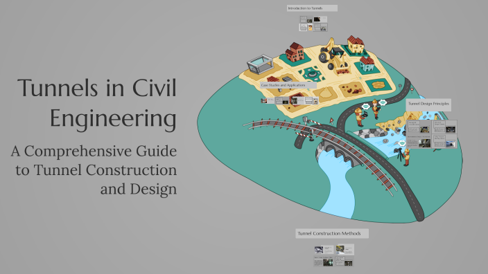 Tunnels in Civil Engineering by Daily Eryk on Prezi