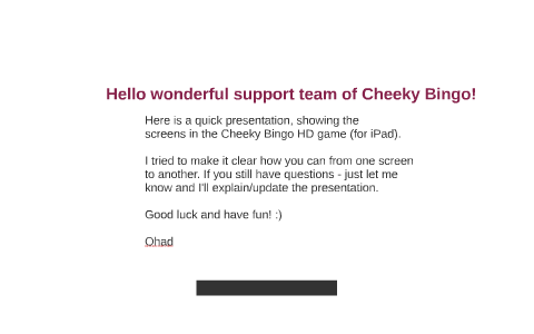 Cheeky Bingo HD - Quick Guide by Lucas North on Prezi