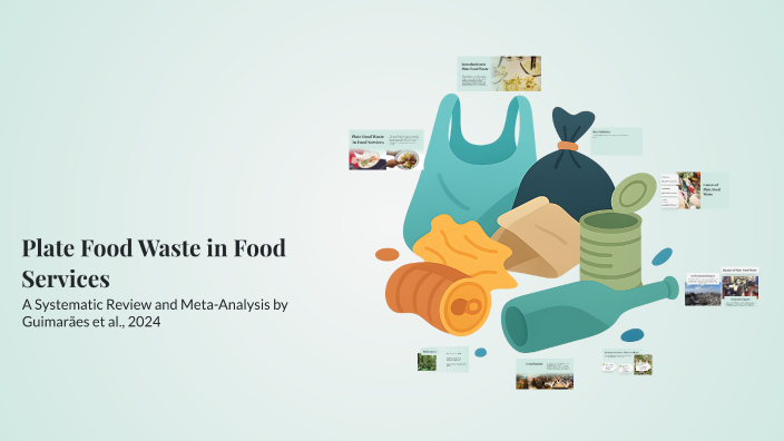 Plate Food Waste in Food Services by Nidhi Nidhi on Prezi