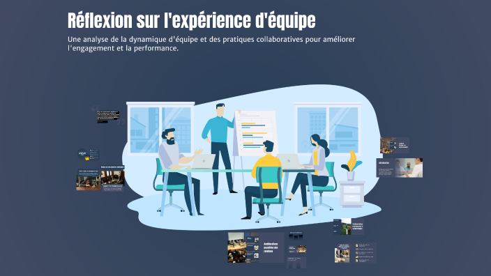 Réflexion sur l'expérience d'équipe by Sébastien Bourassa on Prezi