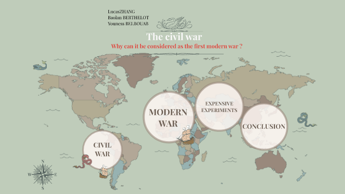 The civil war : Why can it be considered as the first modern war ? by ...