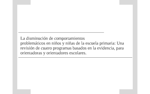 Disminución de los comportamientos problemáticos en niños (as) en la ...