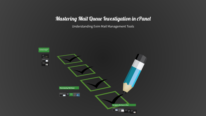 Mastering Mail Queue Investigation in cPanel by Ranit Bhowmik on Prezi