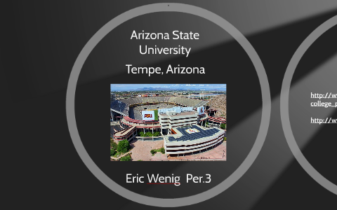 Arizona State University by Eric Wenig on Prezi