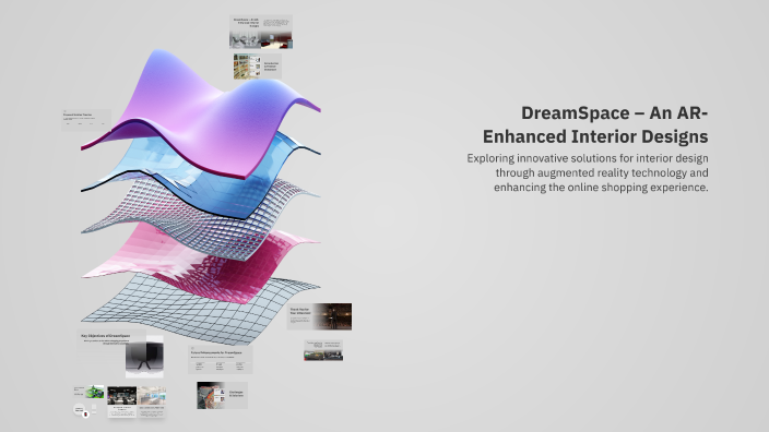 DreamSpace – An AR-Enhanced Interior Designs by adan ghuman on Prezi