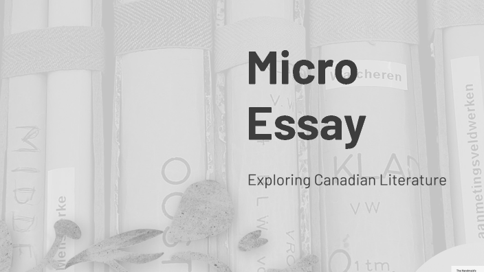 Micro Essay by Brooke McGuire on Prezi