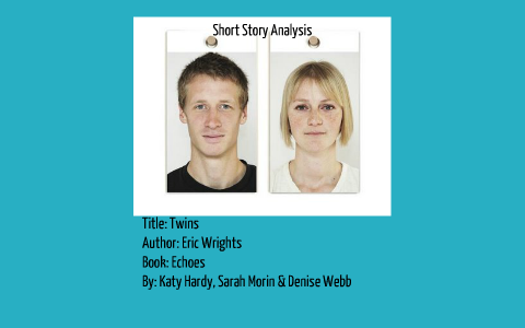 Short Story Analysis by denise webb on Prezi