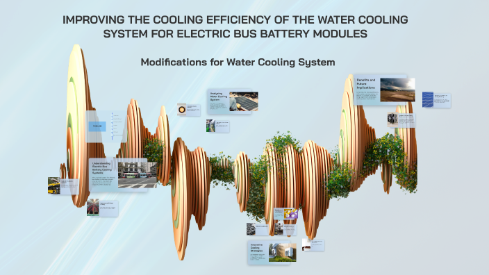 Enhancing Electric Bus Battery Cooling System by Nazlıcan Dönmez on Prezi