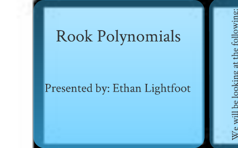 Rook Polynomials by Ethan Lightfoot on Prezi