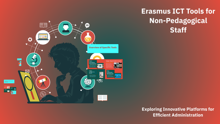 Erasmus ICT Tools for Non-Pedagogical Staff by luisa on Prezi