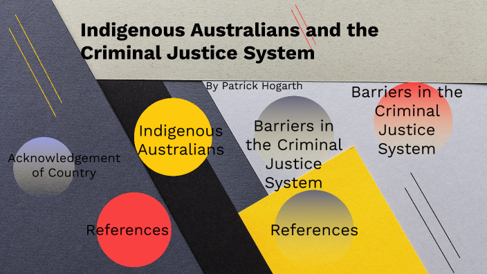 Indigenous Australians and the Criminal Justice System by Patrick Hogarth