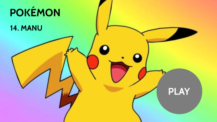 POKEMÓN by chelo castaños cano on Prezi
