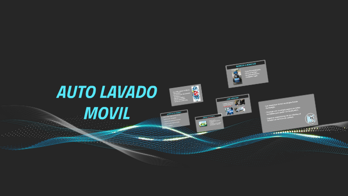 AUTO LAVADO MOVIL by Emily Funez on Prezi