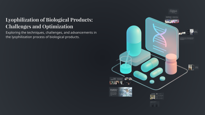 Lyophilization of Biological Products: Challenges and Optimization by ...