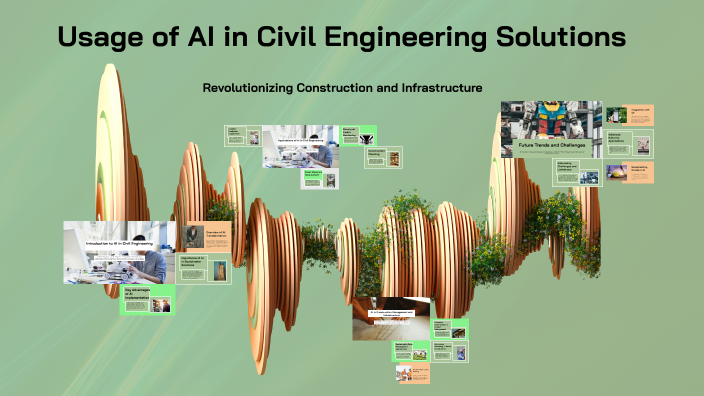 Usage of AI in Civil Engineering Solutions by Soumya Pattnaik on Prezi