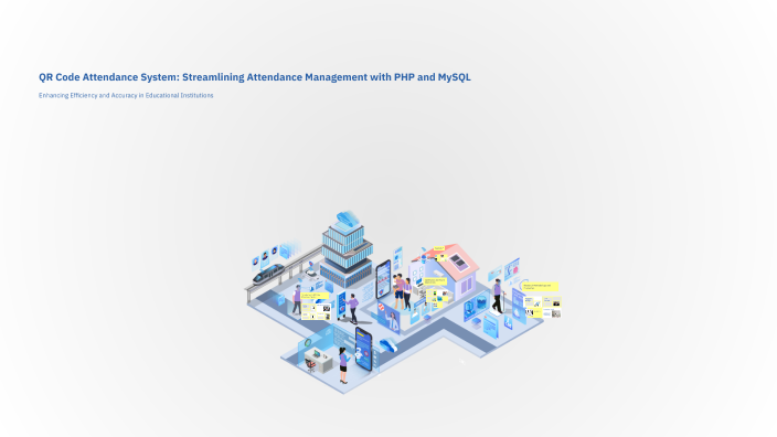 Qr Code Attendance System Streamlining Attendance Management With Php And Mysql By Vikas Univ