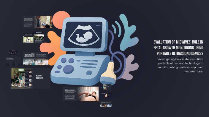 Evaluation of Midwives' Role in Fetal Growth Monitoring Using Portable ...