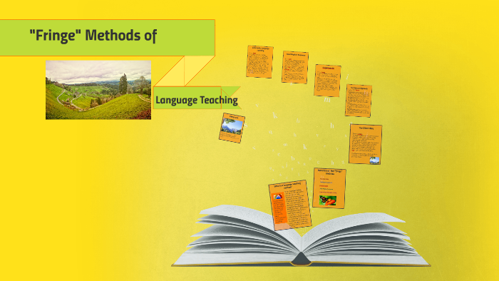 Fringe Methods of Language Teaching by Mary Toledo on Prezi