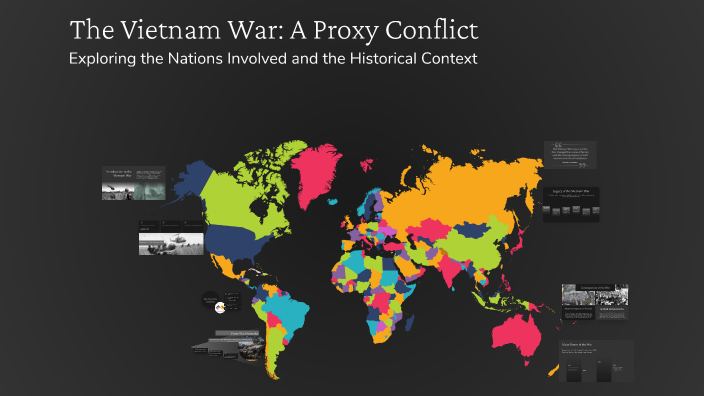 The Vietnam War: A Proxy Conflict by Rayan- nayaR on Prezi