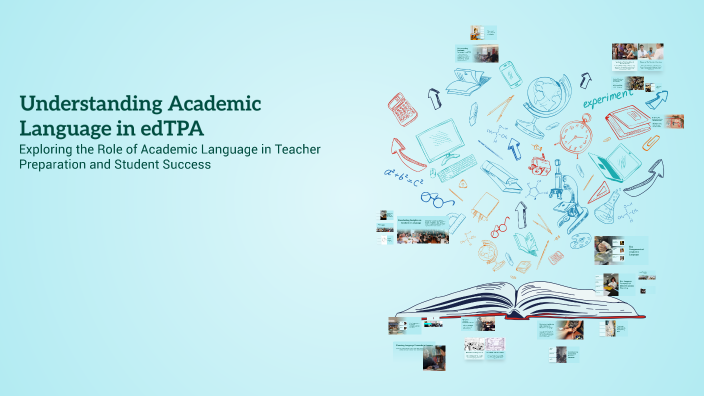 Understanding Academic Language in edTPA by Chelsie Taylor on Prezi