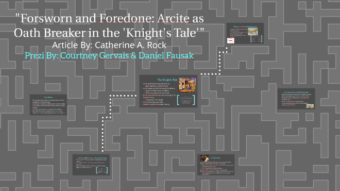 Forsworn and Foredone: Arcite as Oath Breaker in the "Knight by ...