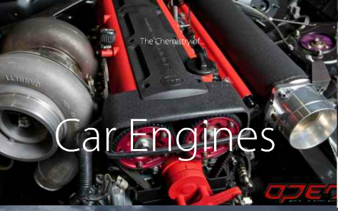 Chemistry of Car Engines by Andrew Hwang on Prezi