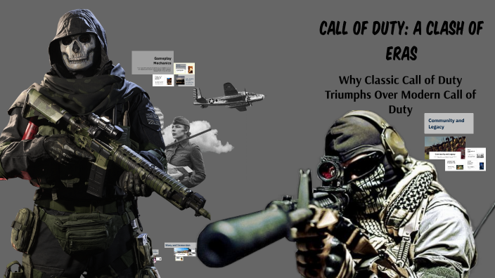 Call of Duty: A Clash of Eras by Serena Meza on Prezi