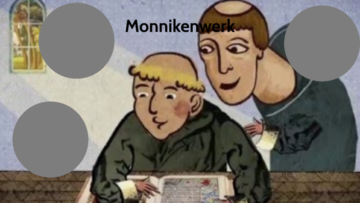 Monnikenwerk by Stef Van Dijk on Prezi