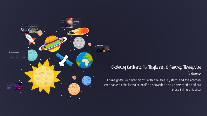 Exploring Earth and Its Neighbors: A Journey Through the Universe by q ...
