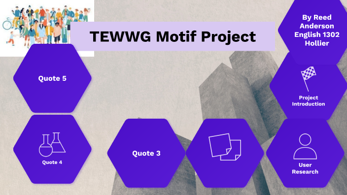 TEWWG Motif Project by Reed Anderson on Prezi