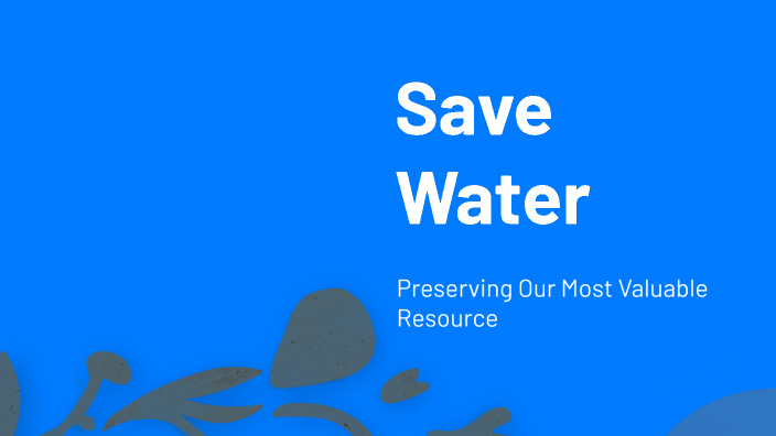 Save Water by KRISH Modi on Prezi