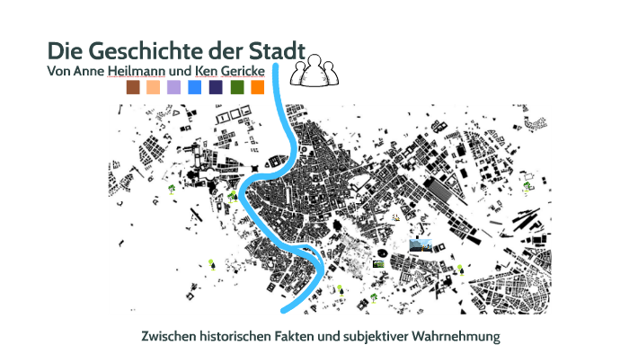 Die Geschichte der Stadt by Ken Gericke on Prezi
