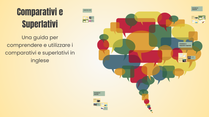 Comparativi e Superlativi by Francesca Iacovelli on Prezi