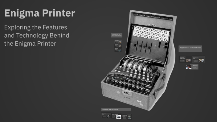 Enigma Printer by ASD ASD on Prezi
