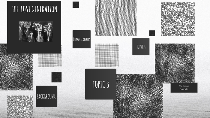 The Lost Generation. by Matheus Triginelli Adame Rodrigues on Prezi