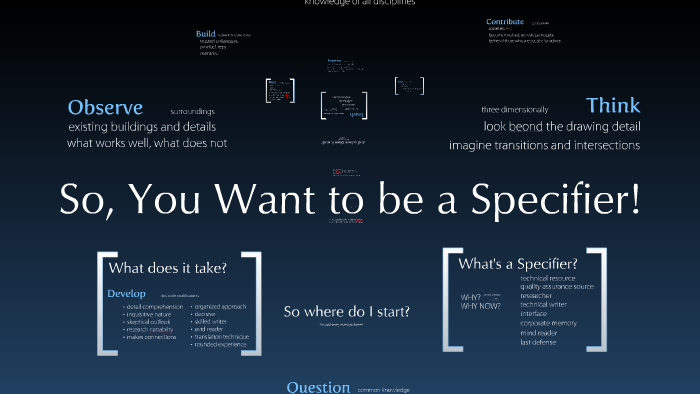 So, You Want to be a Specifier! by Conspectus, Inc. on Prezi