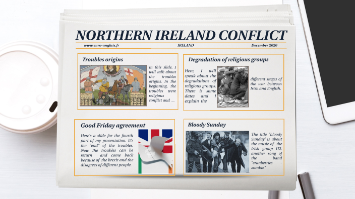 NI - Ireland conflicts by Ambre Giraux on Prezi