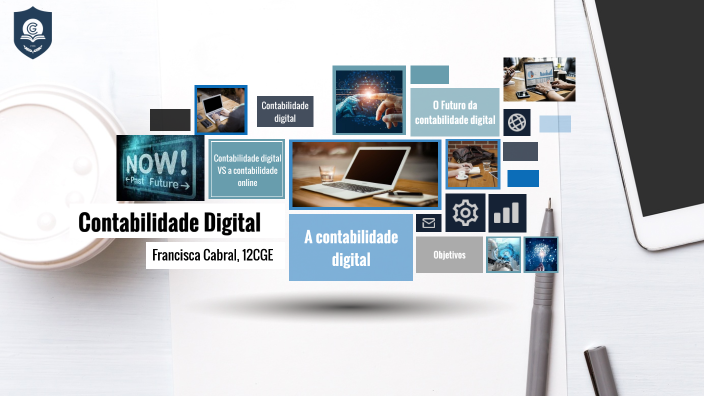 A Contabilidade Digital - Francisca Cabral by Francisca Cabral on Prezi