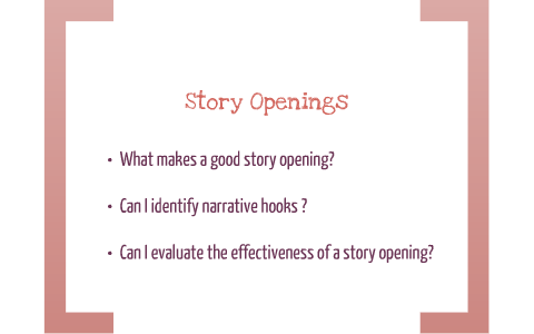 Story Openings by Adam Janalli on Prezi