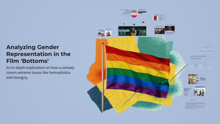 Analyzing Gender Representations in the Film 'Bottoms' by ora ! on Prezi