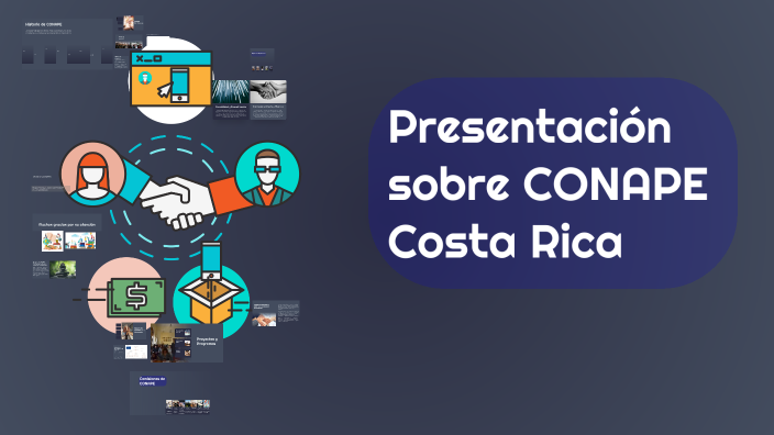 Presentación sobre CONAPE Costa Rica by Gustavo Ulloa on Prezi