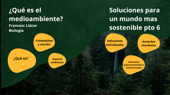 medioambiente y un mundo mas sostenible by Francesc Llácer on Prezi