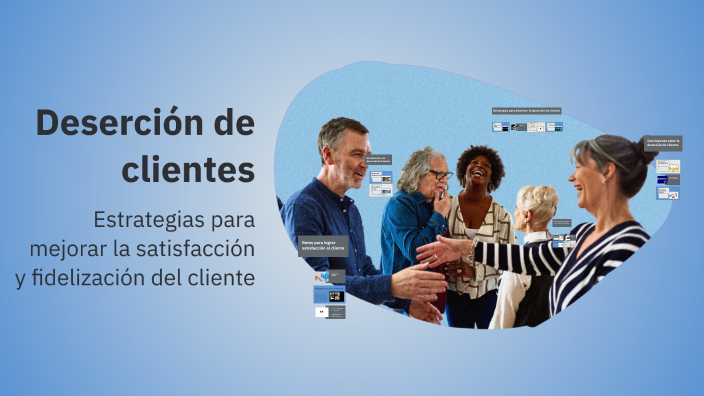 Deserción de clientes by stiven otañez on Prezi