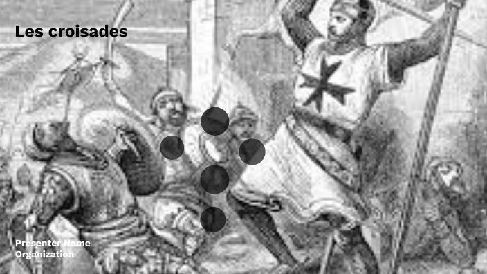 Les croisades by nelson soufo on Prezi