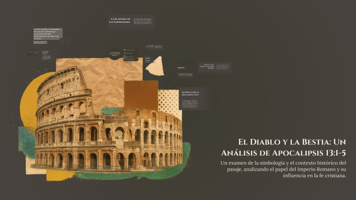 El Diablo y la Bestia: Un Análisis de Apocalipsis 13:1-5 by Bladimir ...