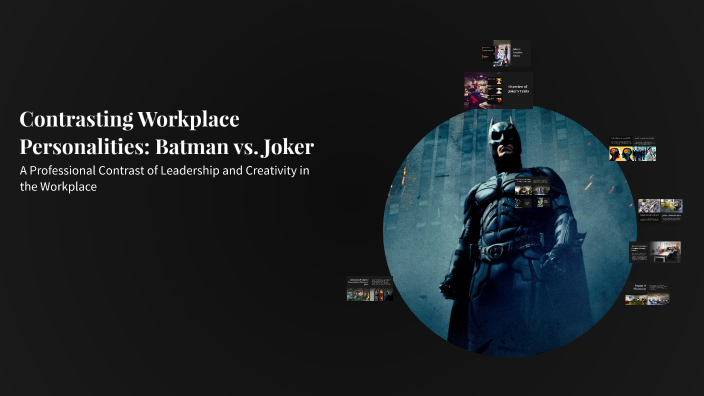 Contrasting Workplace Personalities: Batman vs. Joker by ilham kurnia ...