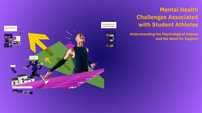 Mental Health Challenges in Student Athletes by Alex Jubert on Prezi
