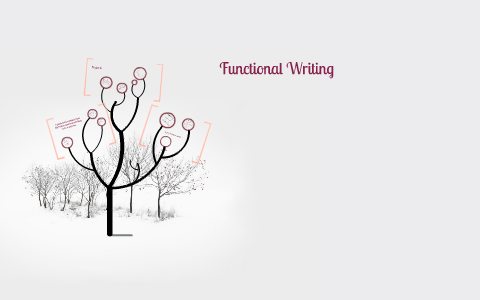 Functional Writing by kristin smith on Prezi
