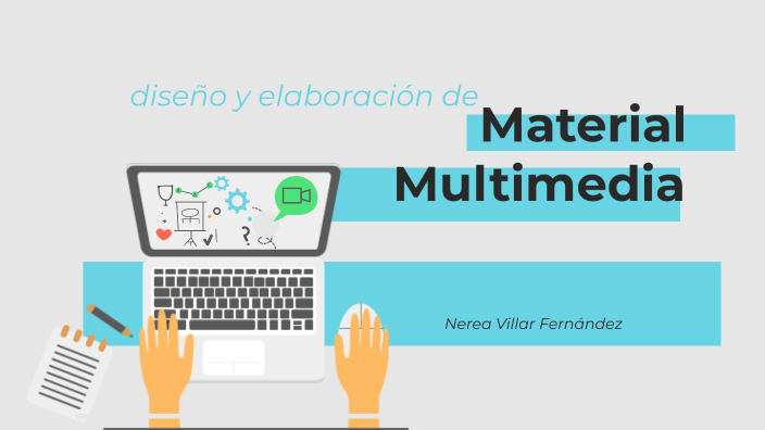 elaborar material multumedia by Nerea Villar Fernández on Prezi