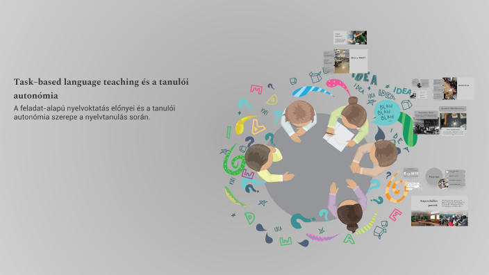 Task–based language teaching és a tanulói autonómia by GimiA2 Orsi on Prezi